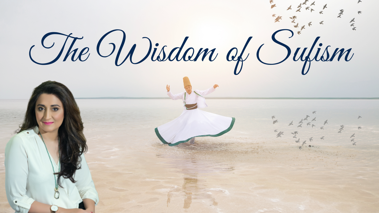 The Wisdom of Sufism - Eram Saeed